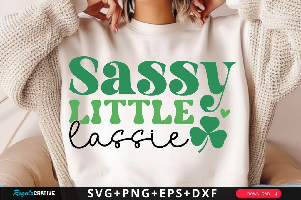Sassy Little Lassie SVG Design - So Fontsy