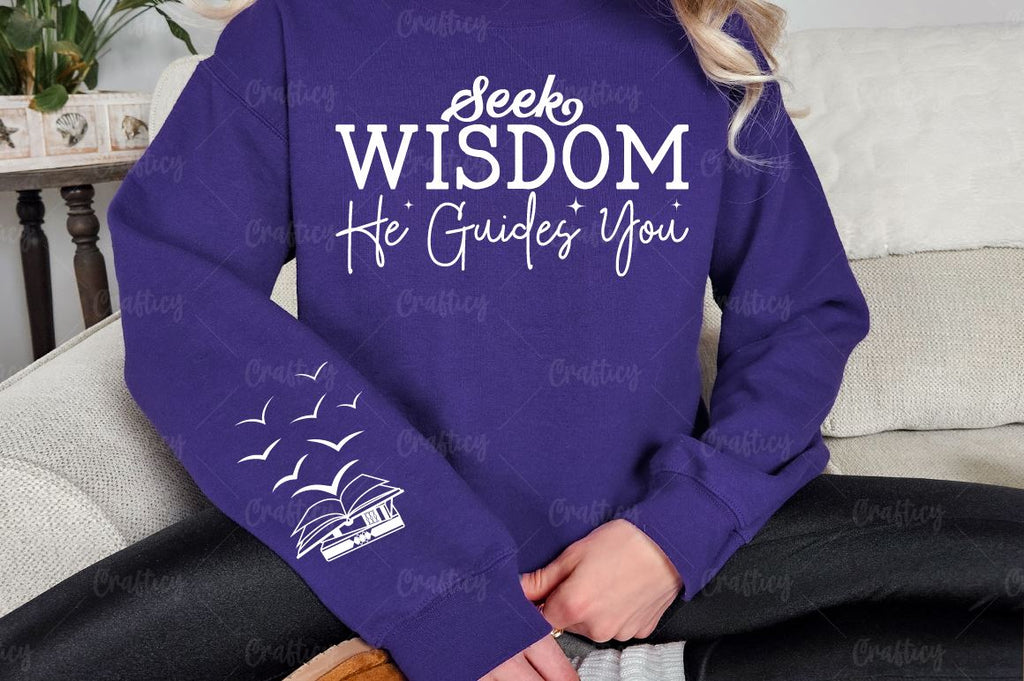 Seek wisdom He guides you Sleeve SVG Design - So Fontsy
