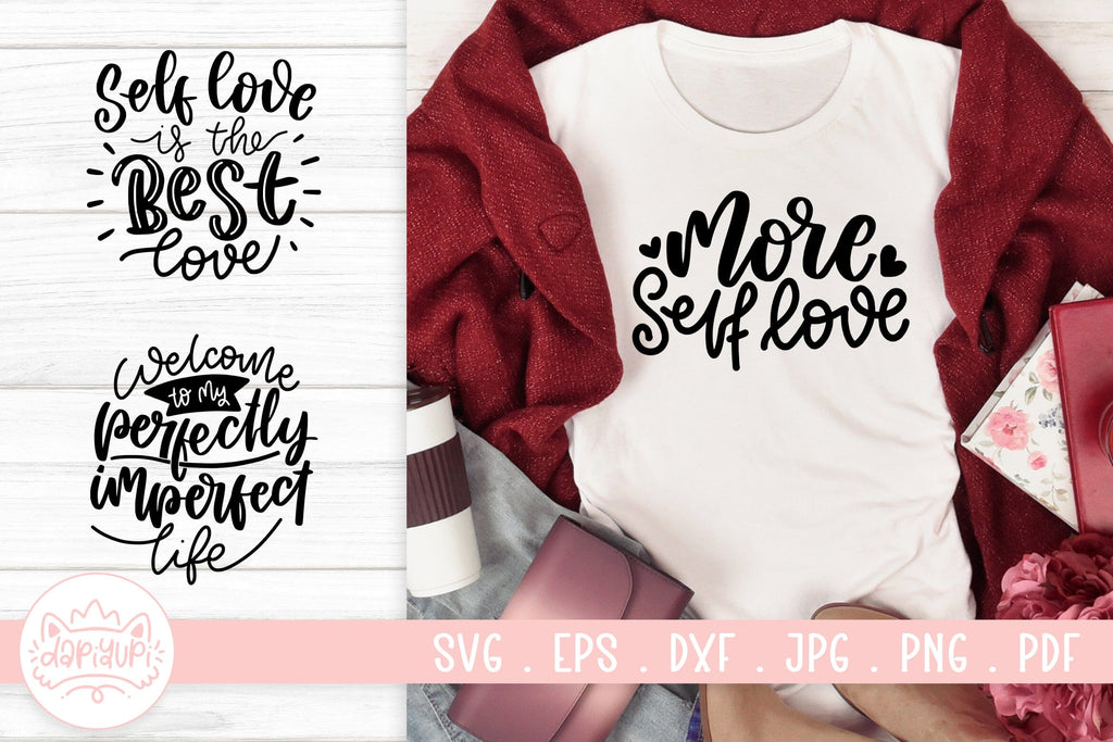 Self Love SVG Cut File - So Fontsy