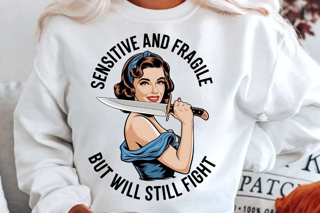 Sensitive And Fragile But Will Still Fight Sublimation Design - So Fontsy