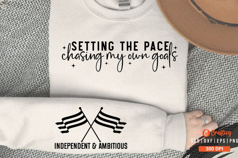 Setting the pace chasing my own goals Sleeve SVG Design - So Fontsy