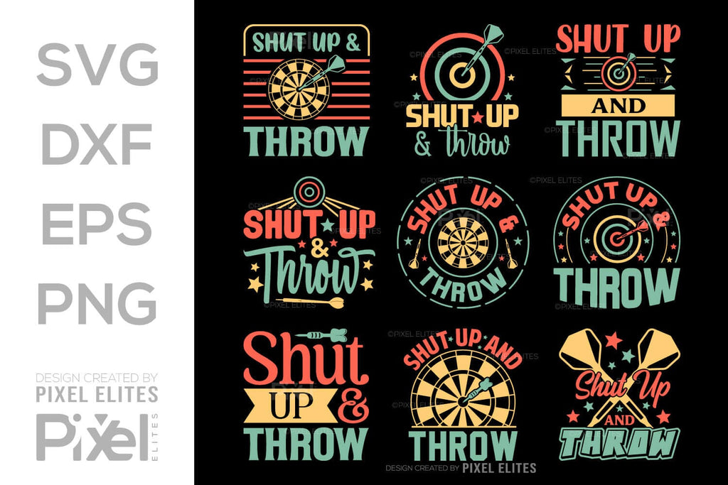 Shut Up And Throw SVG Dartboard Bundle Darts Game Darts Quote Design PET 00607 - So Fontsy