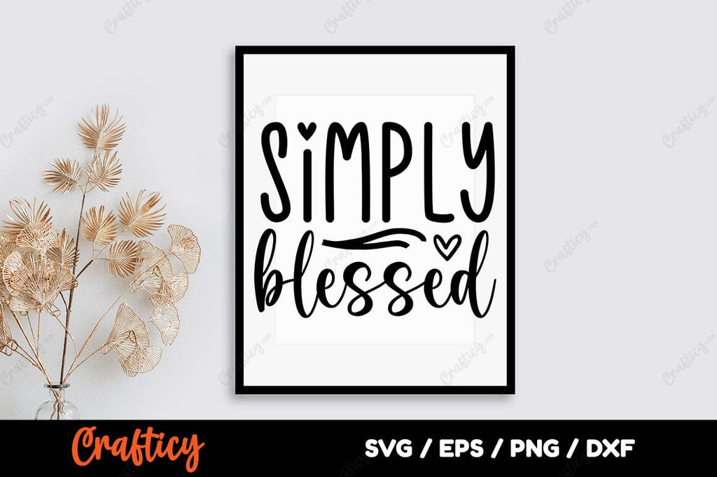 Simply blessed SVG Design - So Fontsy