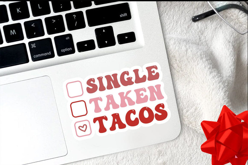 Single taken tacos Png Sticker Design - So Fontsy