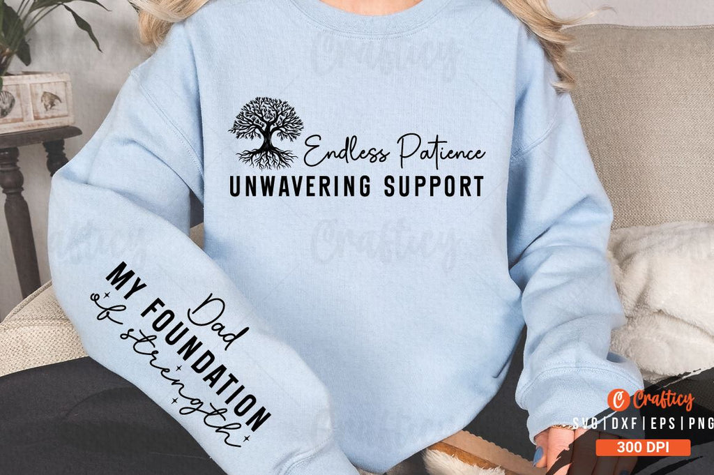 SLCR0704 - Endless patience unwavering support Sleeve SVG Design - So ...