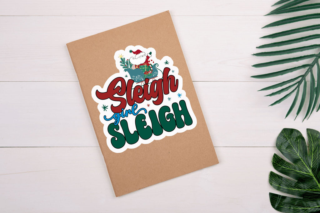 Sleigh girl sleigh Stickers Design - So Fontsy