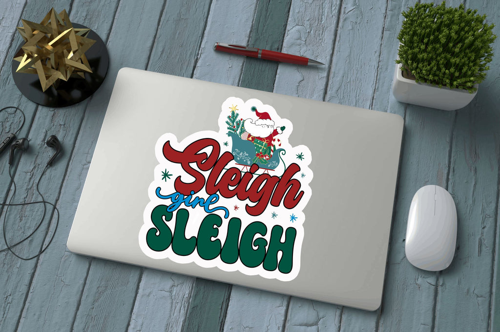 Sleigh girl sleigh Stickers Design - So Fontsy