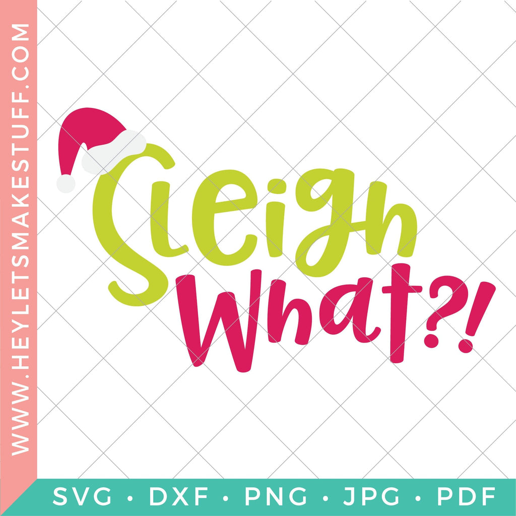 Sleigh What?! - So Fontsy