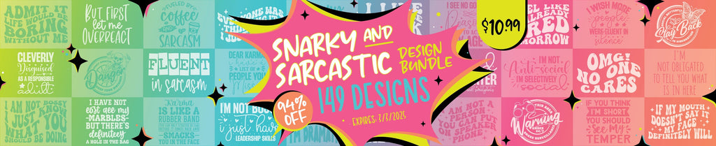 Snarky and Sarcastic Design Bundle 94% off 149 Digital Designs - So Fontsy