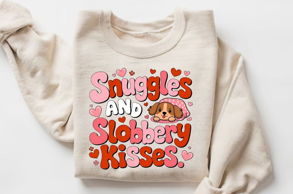 Snuggles And Slobbery Kisses Sublimation Design So Fontsy