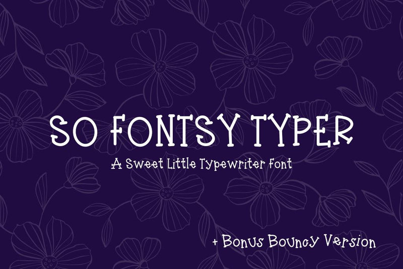 So Fontsy Typewriter Font