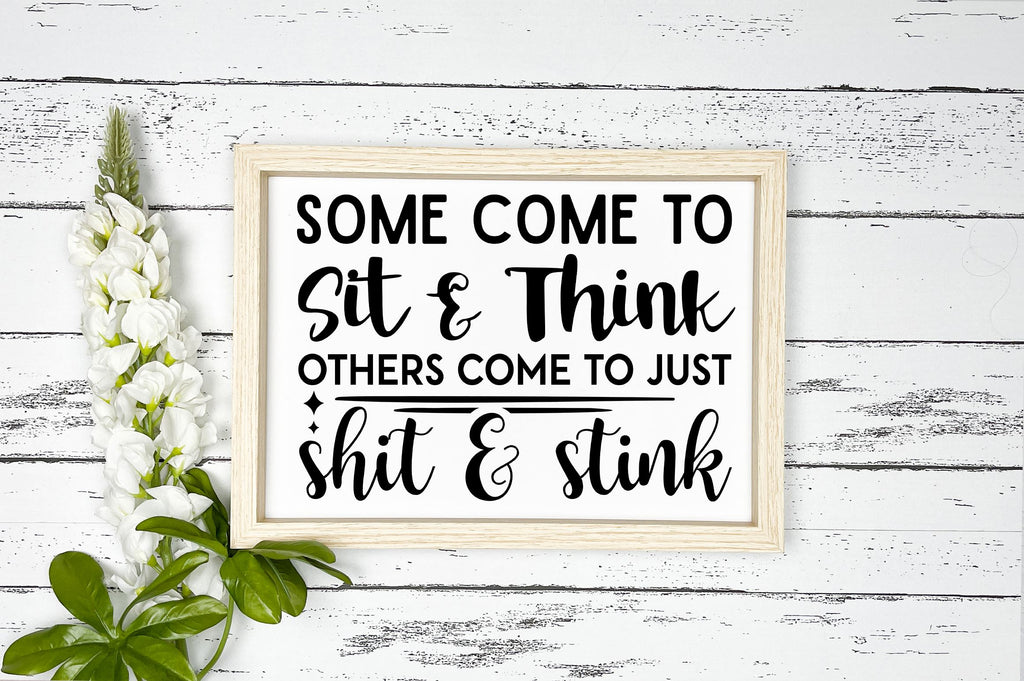 Some come to sit & think svg design - So Fontsy