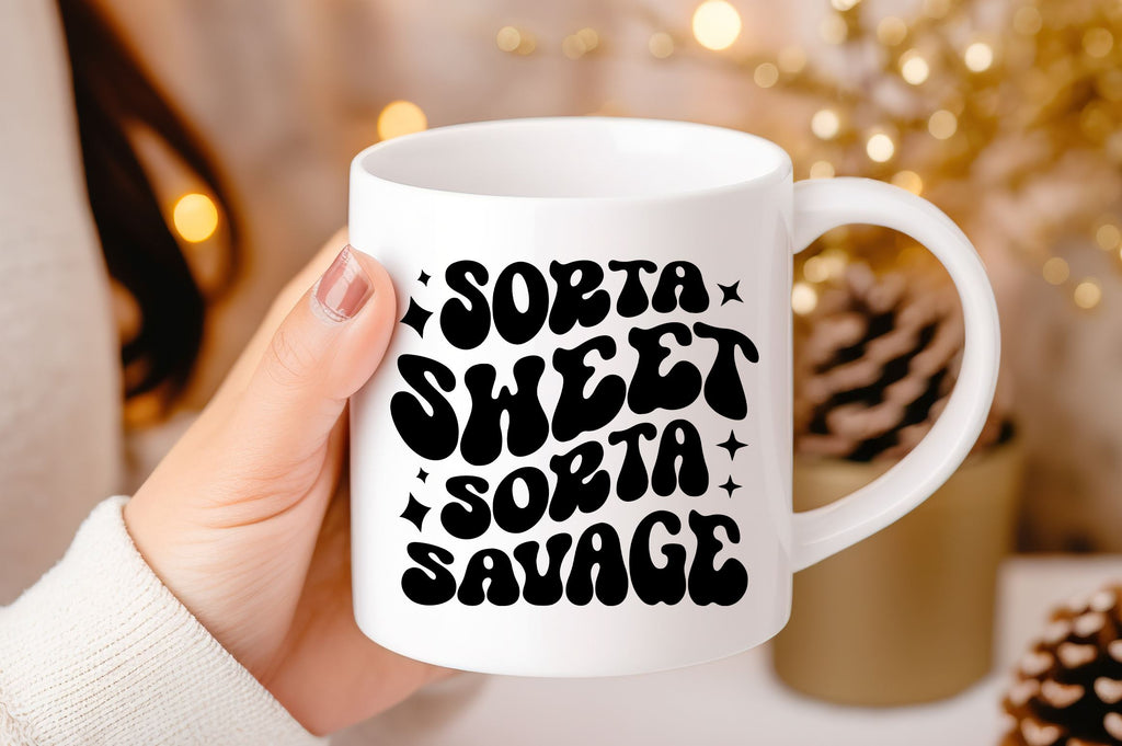 Sorta sweet sorta savage svg design - So Fontsy