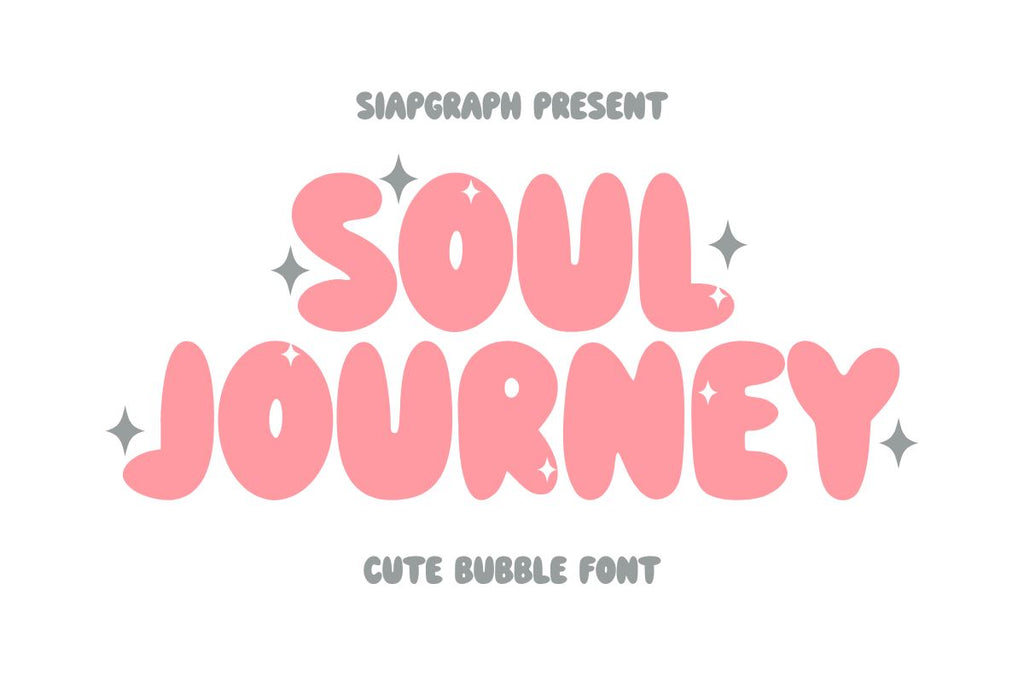 Soul Journey - Cute Bubble Font - So Fontsy