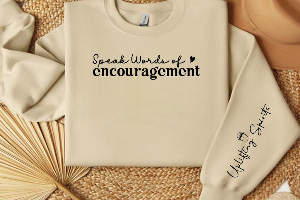Speak Words of Encouragement Sleeve Svg Design - So Fontsy