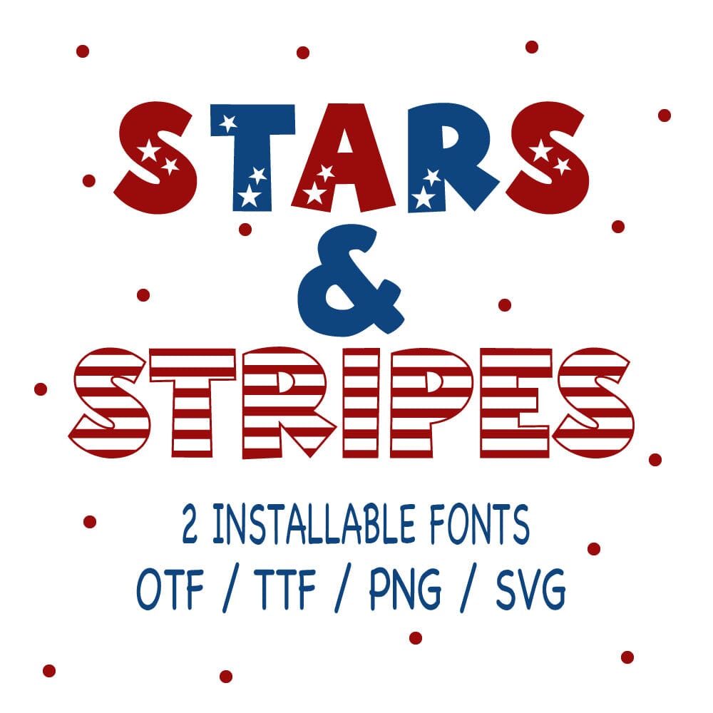 Stars and Stripes Font - So Fontsy