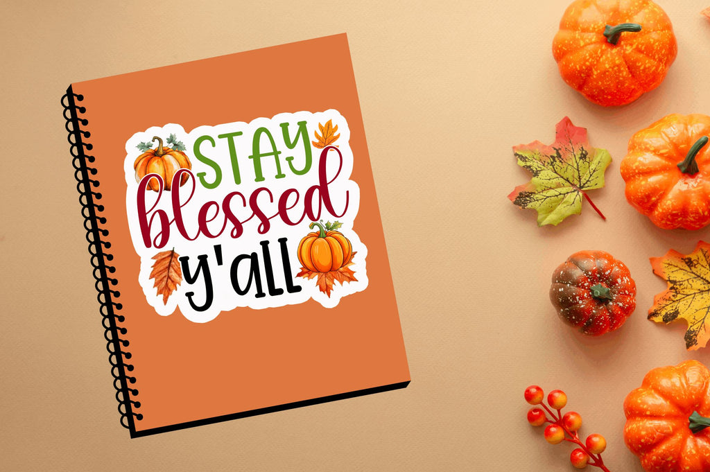 Stay blessed yall Sticker Design - So Fontsy