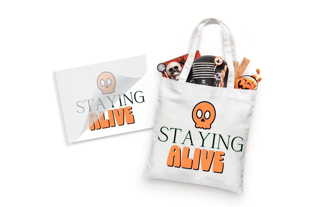 Staying Alive Halloween DTF Heat Transfer - So Fontsy