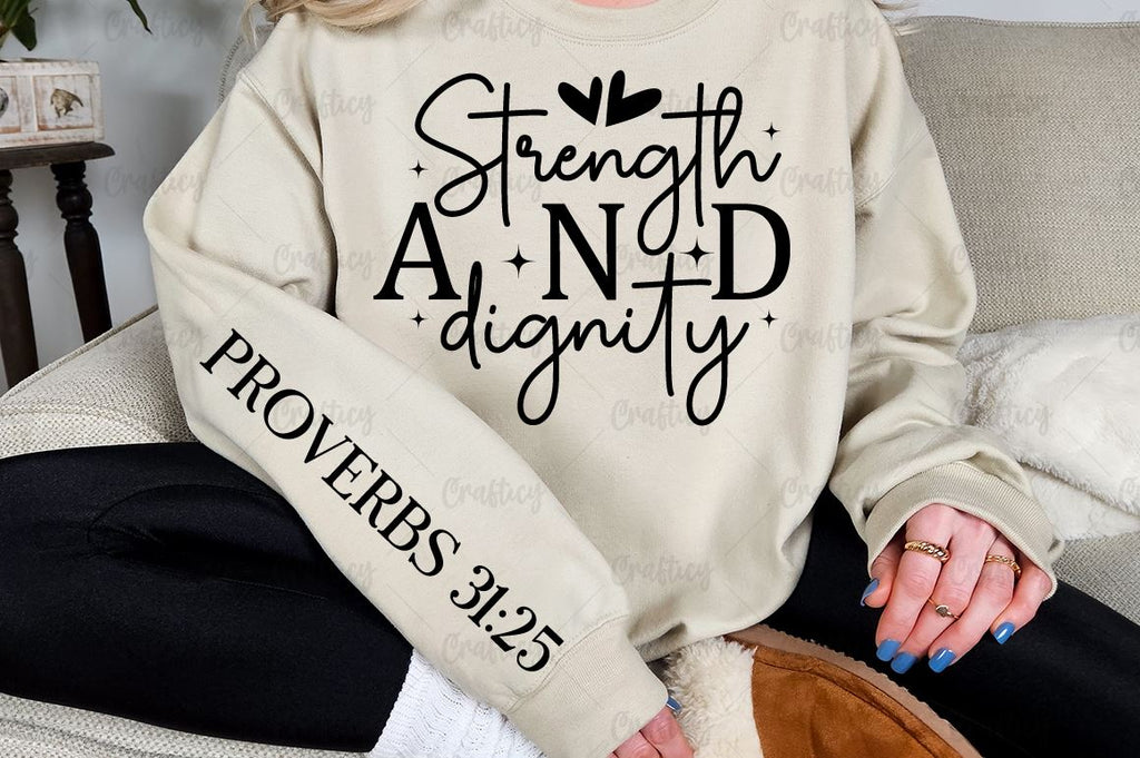 Strength and dignity Sleeve SVG Design - So Fontsy
