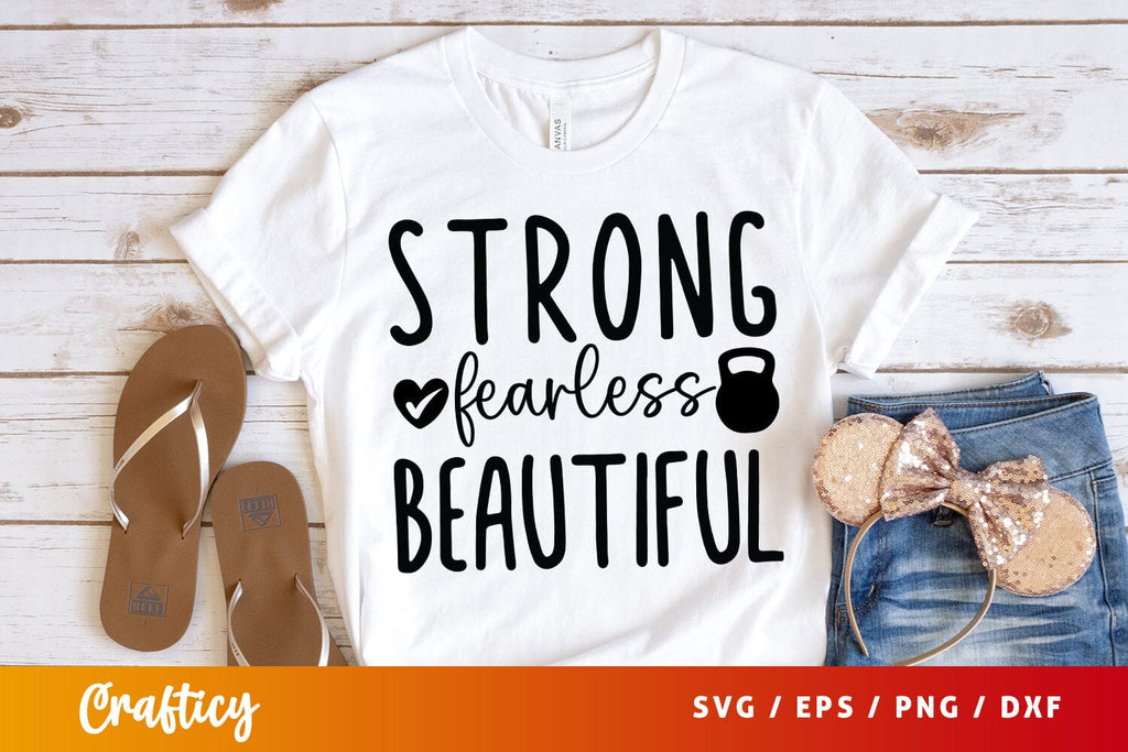 Strong fearless beautiful SVG Design - So Fontsy