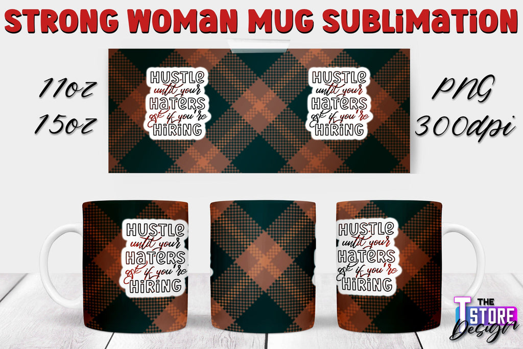 Strong Woman Mug Sublimation | 11 oz 15 oz Mug | PNG File v.1 - So Fontsy