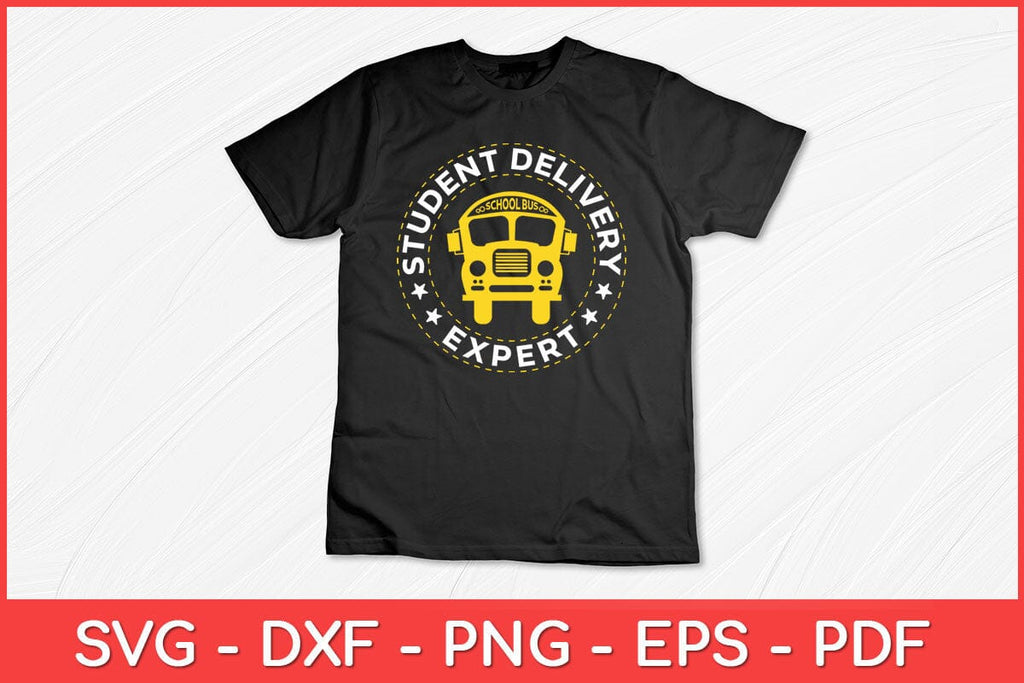 Student Delivery Expert School Bus Driver Svg Design - So Fontsy