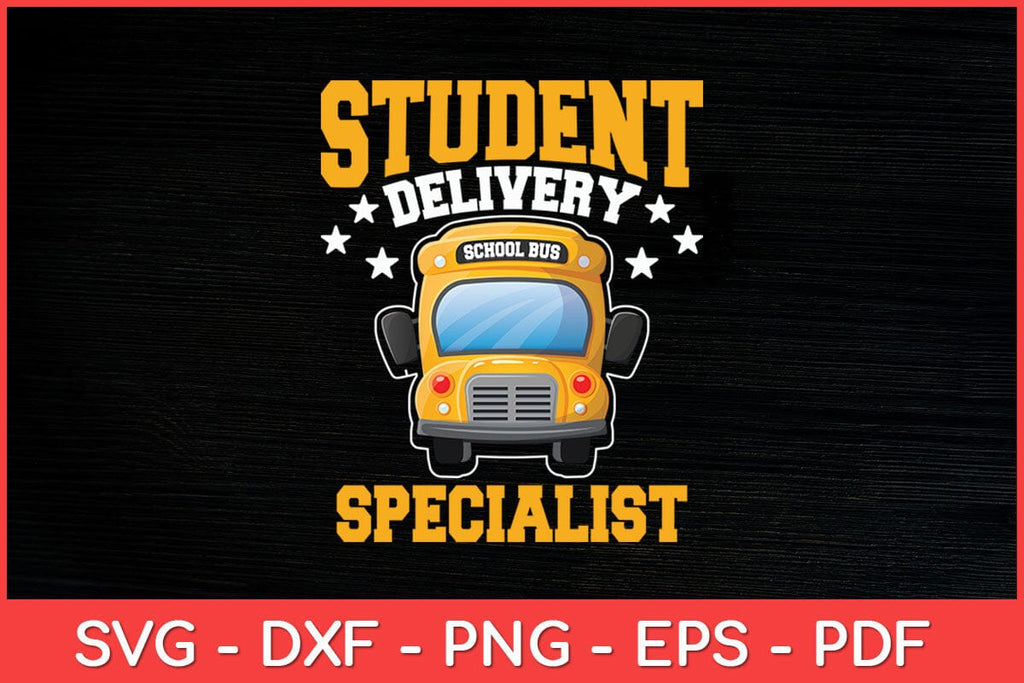 Student Delivery School Bus Driver Specialist Svg Design - So Fontsy
