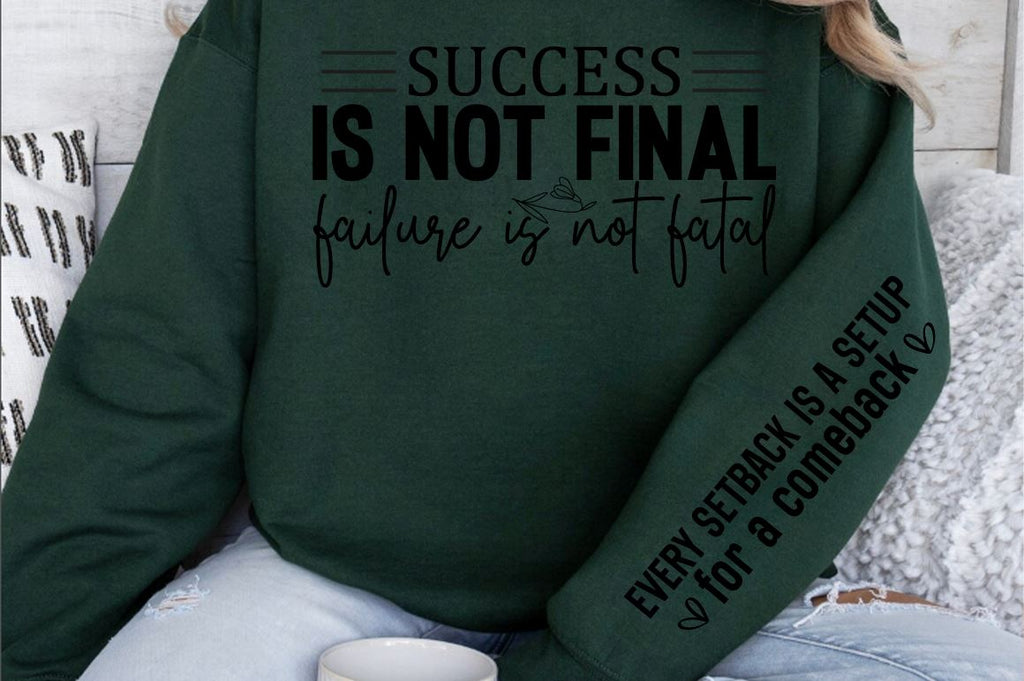 Success is not final failure is not fatal Sleeve SVG Design - So Fontsy