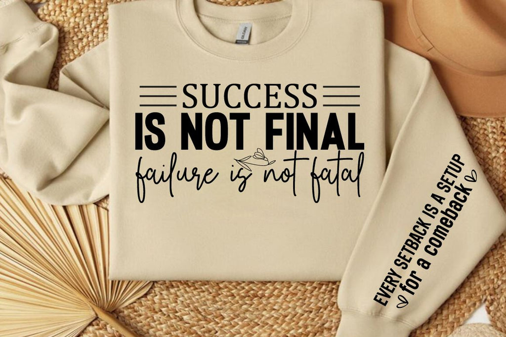 Success is not final failure is not fatal Sleeve SVG Design - So Fontsy