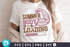 Summer body loading Svg Design - So Fontsy