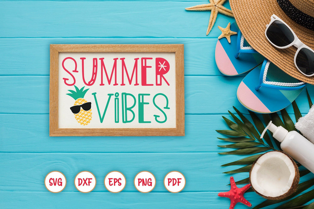 Summer Vibes Sign SVG - So Fontsy
