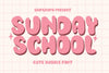 Sunday School - Cute Bubble Font - So Fontsy
