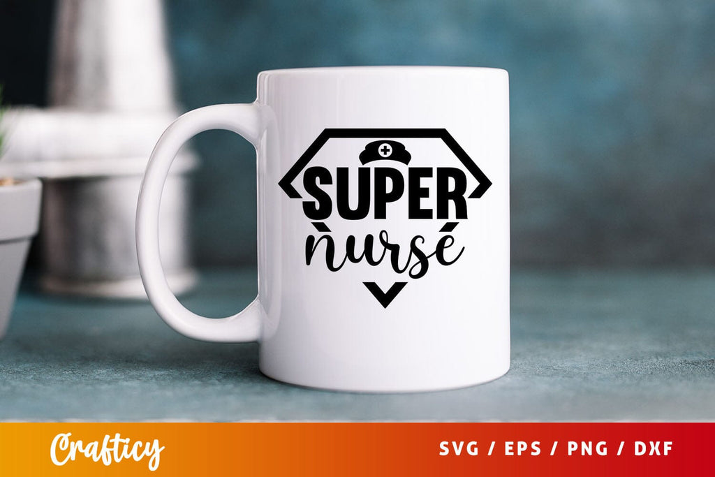 Super nurse Svg Design - So Fontsy