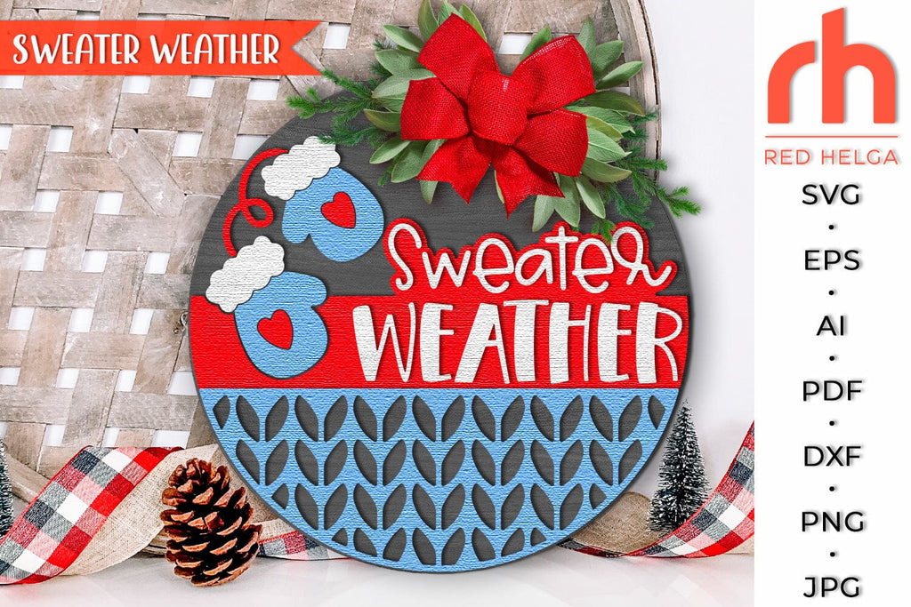 Sweater Weather SVG, Winter Mitten Door Sign, Xmas Hanger - So Fontsy
