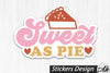 Sweet As Pie Stickers Design - So Fontsy