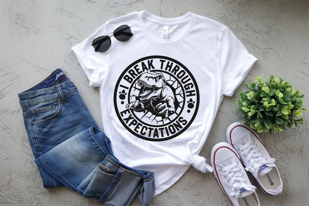 T-Rex SVG | I Break Through Expectations | Dino Motivational - So Fontsy