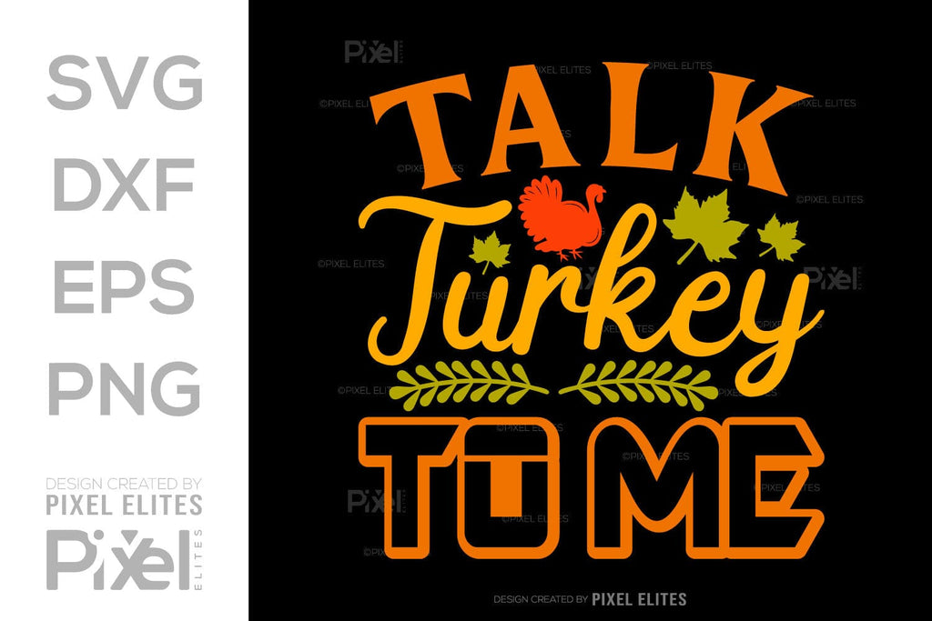 Talk Turkey To Me SVG Funny Turkey Gobble Vector Design Bundle ...