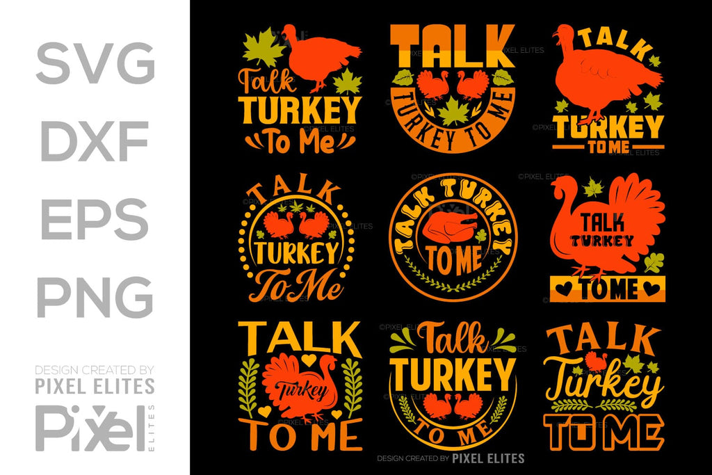 Talk Turkey To Me SVG Funny Turkey Gobble Vector Design Bundle ...