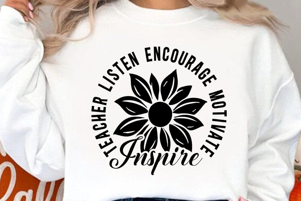 Teacher Listen Encourage Motivate Inspire - So Fontsy