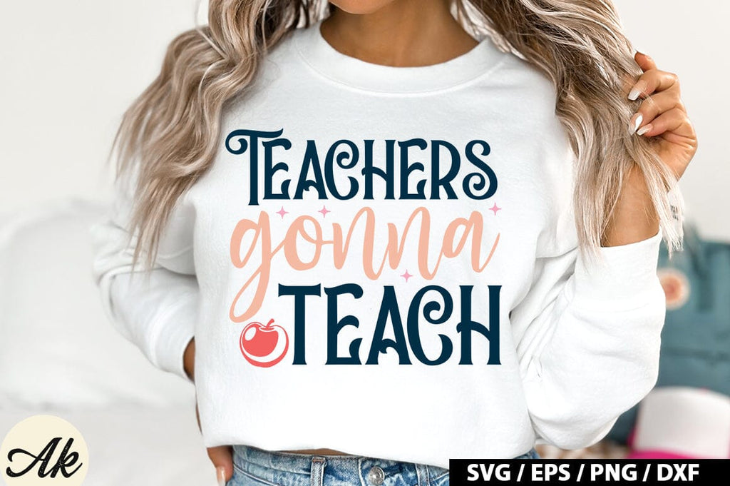 Teachers Gonna Teach SVG Design - So Fontsy