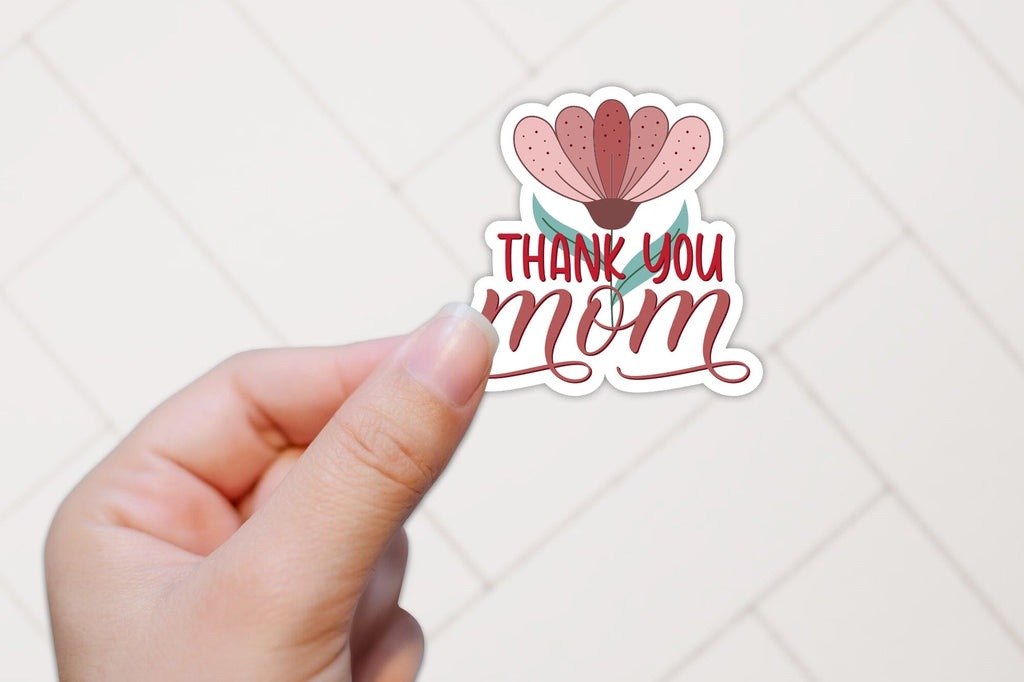 Thank You Mom PNG, Mother's Day Stickers - So Fontsy