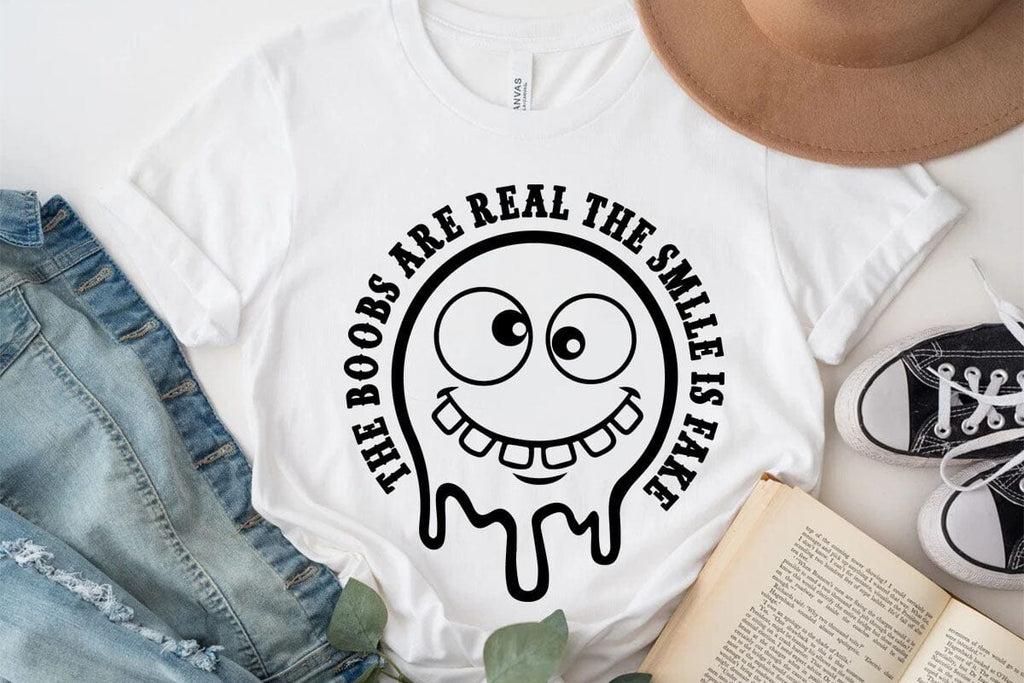 The Boobs Are Real The Smlle Is Fake - So Fontsy