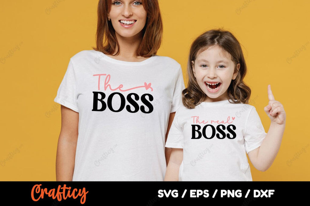The boss & The real boss SVG Design - So Fontsy