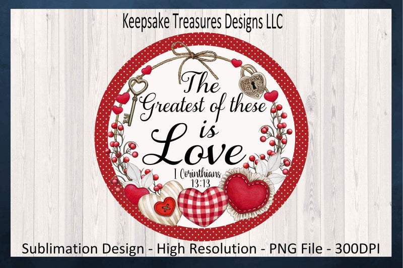 The Greatest Of These Is Love, 1 Corinthians 13:13, Valentine Door Sign ...