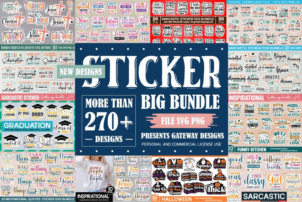 The Printable sticker svg bundle/270 Designs ,Best Seller,SVGs,Quotes ...