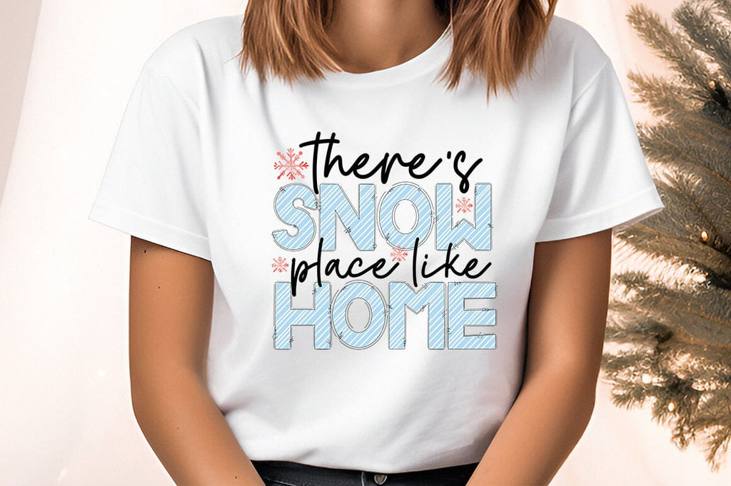 theres snow place like home PNG Design - So Fontsy