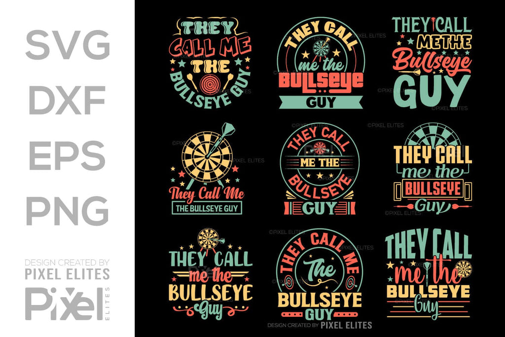 They Call Me The Bullseye Guy SVG Dartboard Bundle Darts Game Darts ...