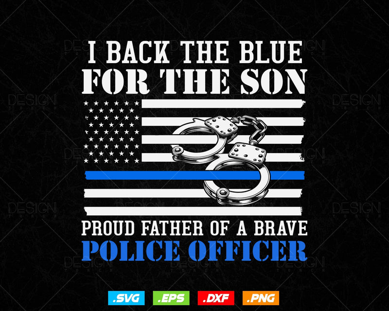 Thin Blue Line Proud Father Of Police Officer Son Fathers Day T shirt ...