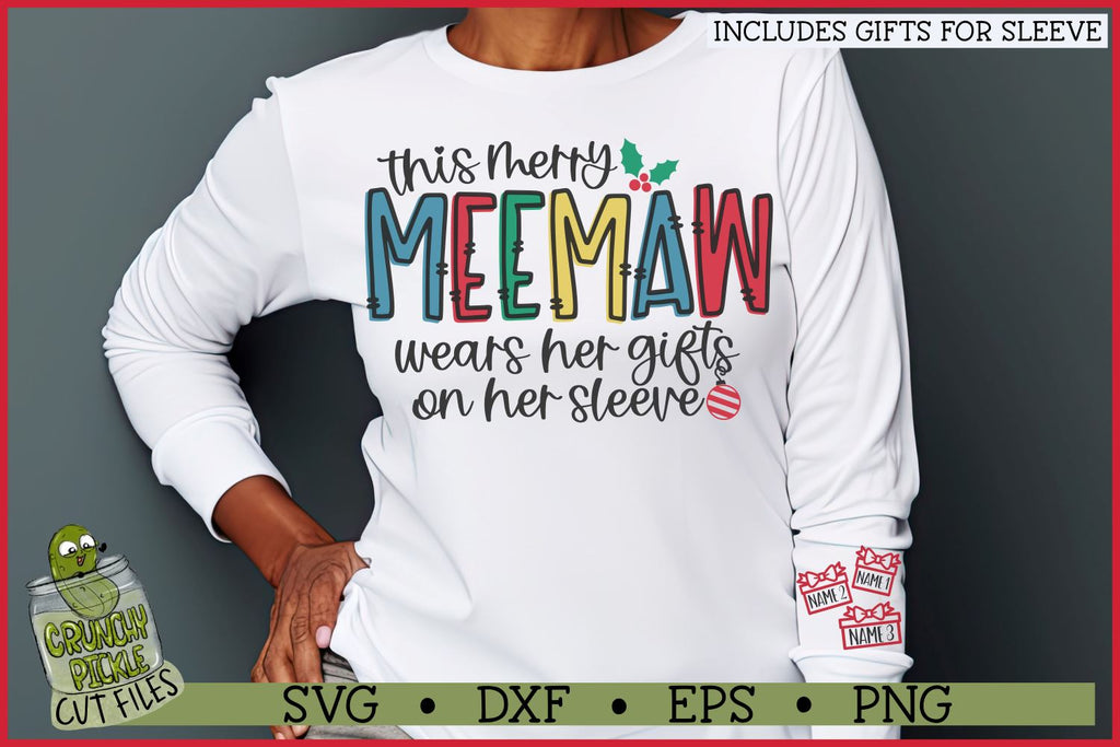 This Merry Meemaw Wears Her Gifts on Her Sleeve SVG - So Fontsy