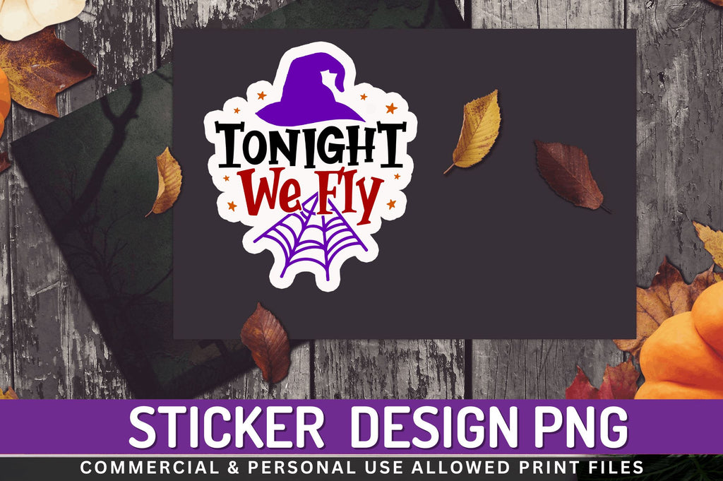 Tonight we fly Stickers Design - So Fontsy
